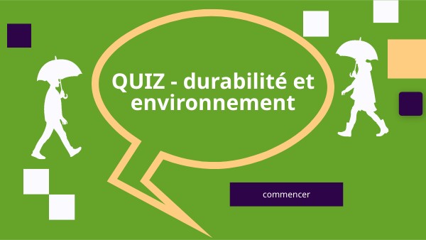 QUIZ- SUSTAINABILITY AND THE ENVIRONMENT