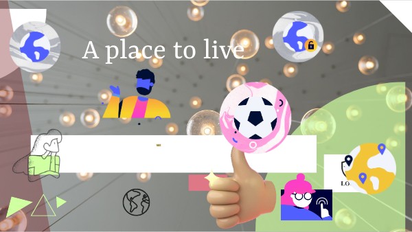 A place to live | Genially