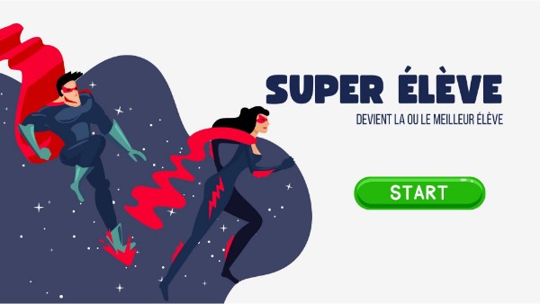 Devient un Super Élève | Genially