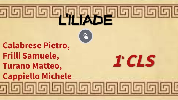 L'Iliade (italiano) | Genially
