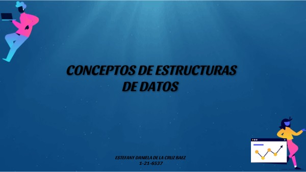 Presentación de los Conceptos de Estructura de Datos | Genially