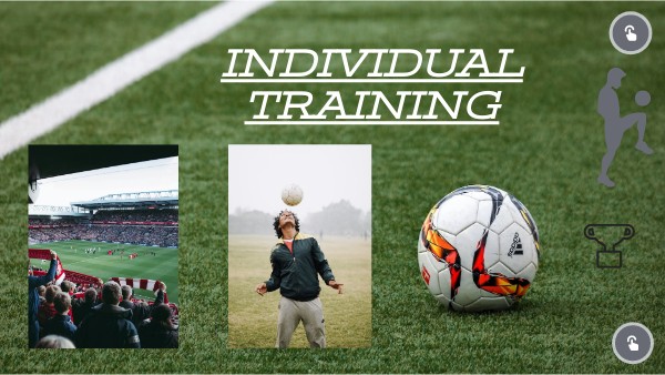 Individual training