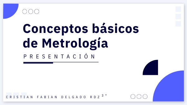 Conceptos básicos de Metrología | Genially