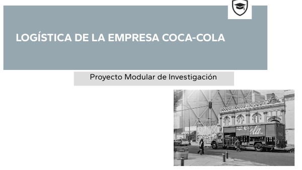Presentación Logística de Coca-Cola | Genially
