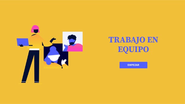 Trabajo en Equipo | Genially