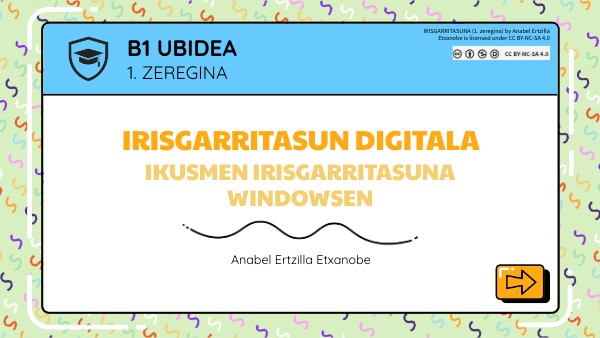 Irisgarritasuna 1.zeregina | Genially