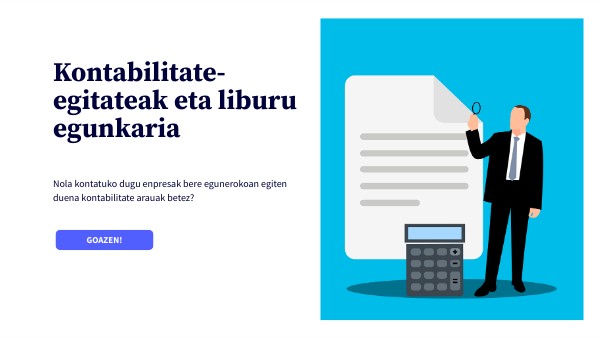 2B: Kontabilitate egiteak eta liburu egunkaria | Genially