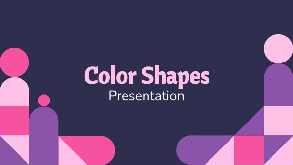 COLOR SHAPES PRESENTATION