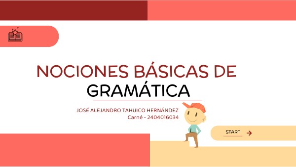 NOCIONES BASICAS DE LA GRAMATICA | Genially