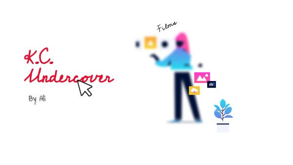 KC Undercover | Genially