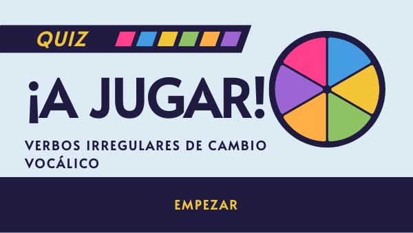 QUIZ Verbos irregulares de cambio vocálico | Genially