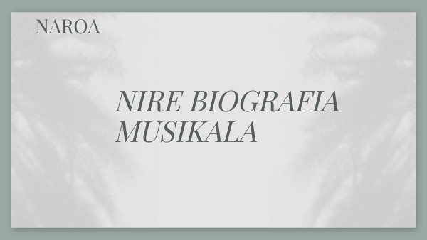 Naroa biografia musikala | Genially