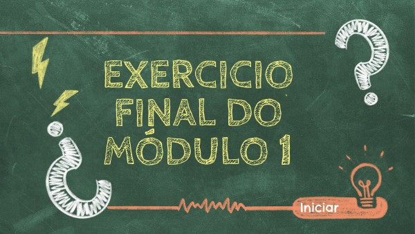 exercício final modulo 1 | Genially