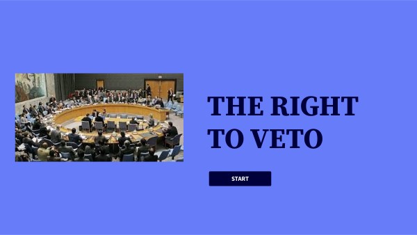 RIGHT TO VETO | Genially