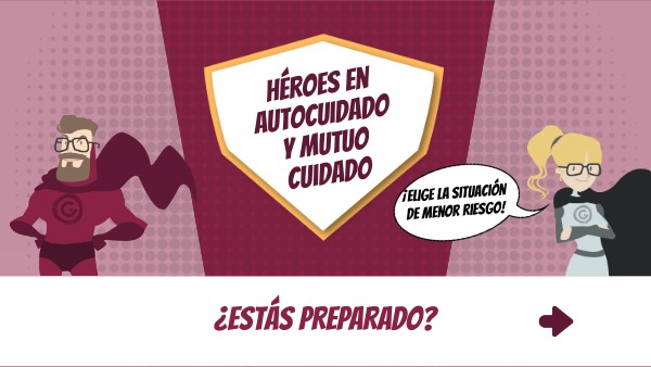 HÉROES EN AUTOCUIDADO Y MUTUO CUIDADO | Genially