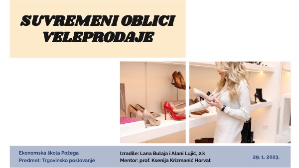 Suvremeni oblici veleprodaje - Bulaja i Lujić | Genially