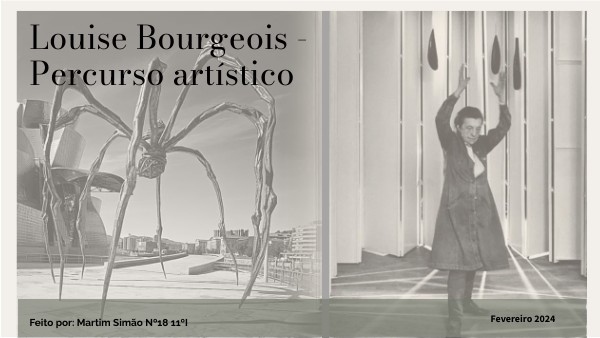 Louise Bourgeois - Arte contemporânea | Genially