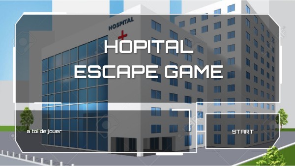 escape Game hôpital | Genially