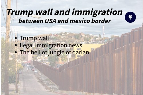 The Trump wall and immigration