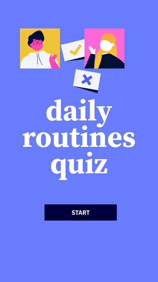 Quiz daily routines