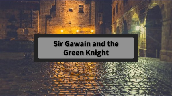 Sir Gawain and the Green Knight