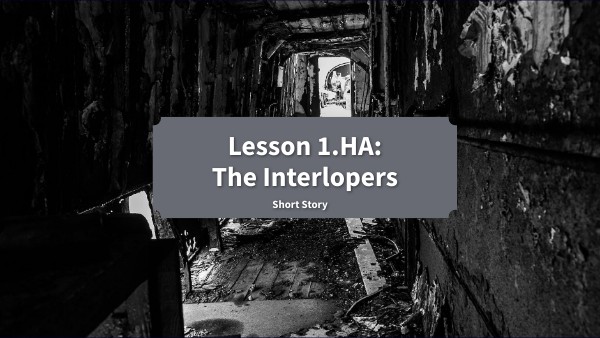 Lesson 1.HA The Interlopers