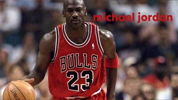 MICHAEL JORDAN