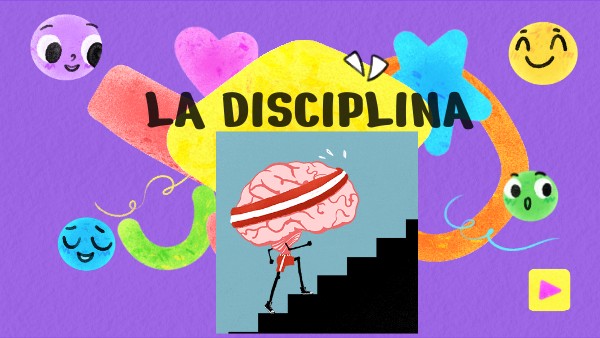 La disciplina | Genially