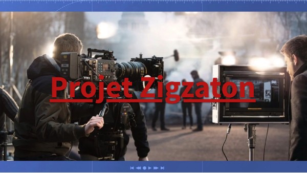 Diapo projet Zigzaton