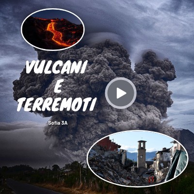 Vulcani e terremoti | Genially