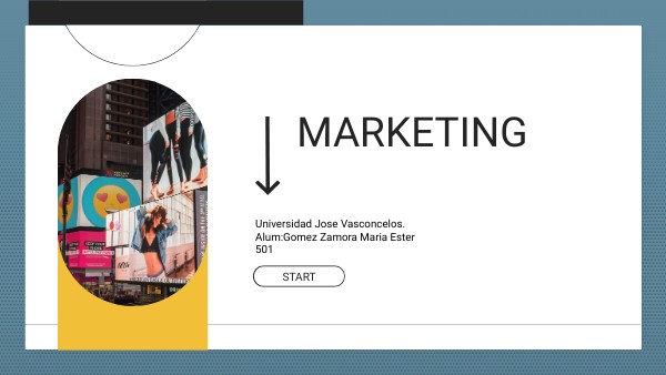 MARKETING,GOMEZ ZAMORA MARIA ESTER | Genially