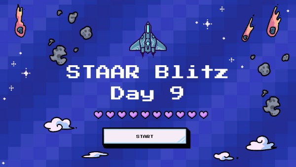 STAAR Blitz: Day 9 | Genially