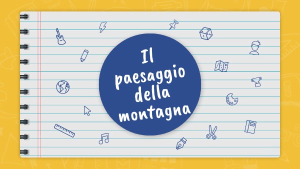 PRESENTAZIONE MONTAGNE | Genially