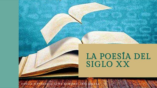 Poesia siglo xx | Genially