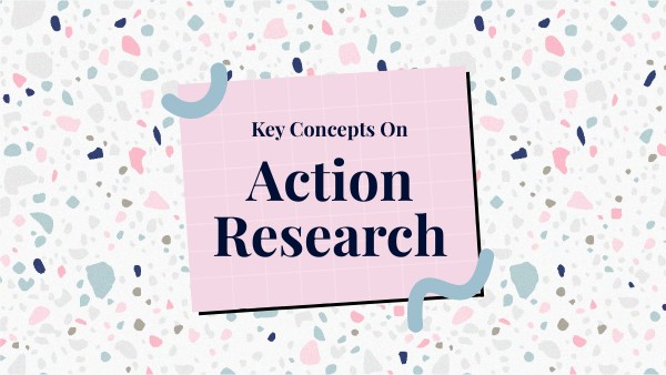 Key Concepts on Action Research | Genially