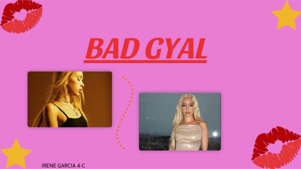 Bad gyal