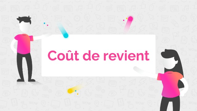 Coût de revient | Genially