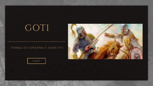 Goti: Governo - esercito ed equipaggiamento | Genially