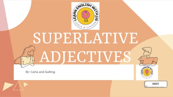 Superlative Adjectives | Genially