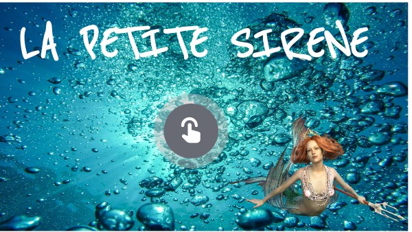 LA PETITE SIRENE | Genially