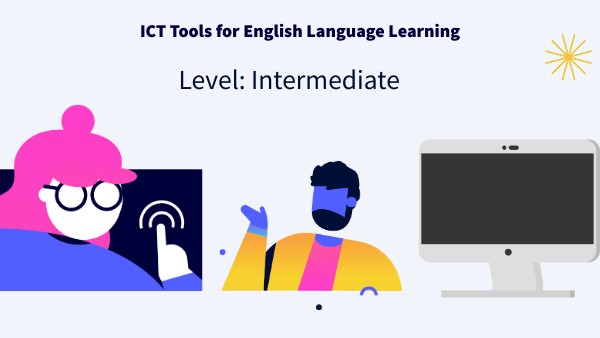 ICT Tools for English Language Learning | Genially