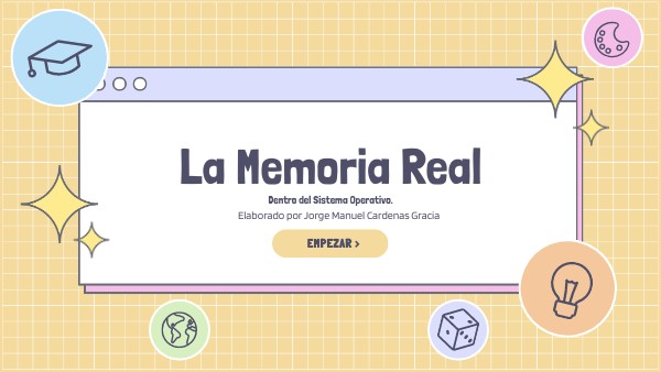 MEMORIA REAL | Genially