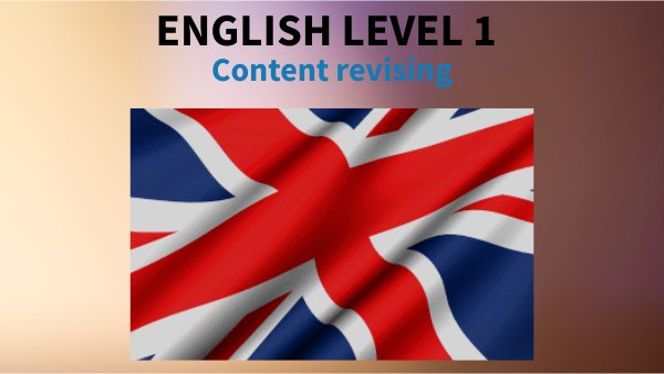 LEVEL 1 CONTENT REVISING | Genially