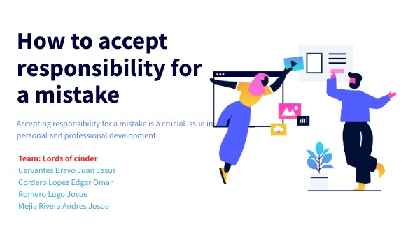 How to accept responsibility for a mistake | Genially