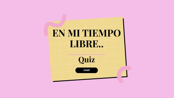 Quiz en mi tiempo libre | Genially
