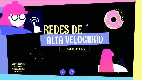 REDES DE ALTA VELOCIDAD | Genially