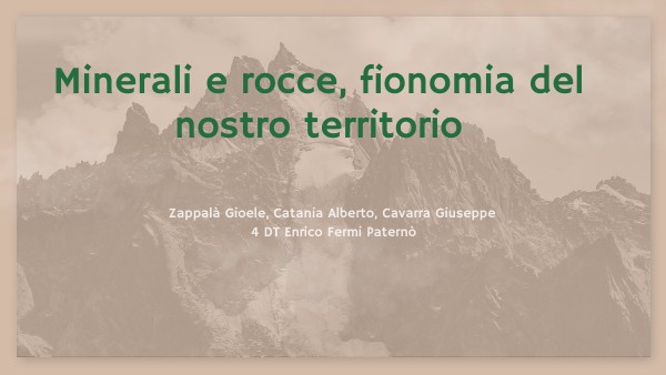 MINERALI E ROCCE FISIONOMIA DEL TERRITORIO | Genially