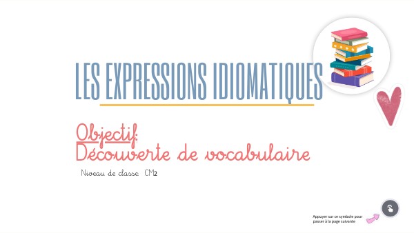 Les expressions idiomatiques | Genially