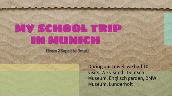 My school trip in Munich