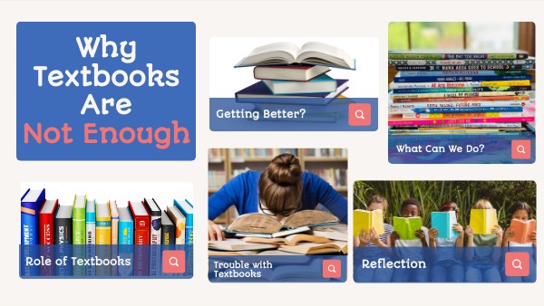 Why Textbooks Are Not Enough